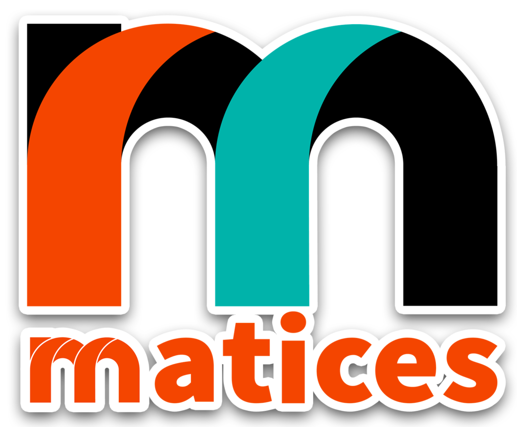 Matices – Haciendo ideas realidad.
